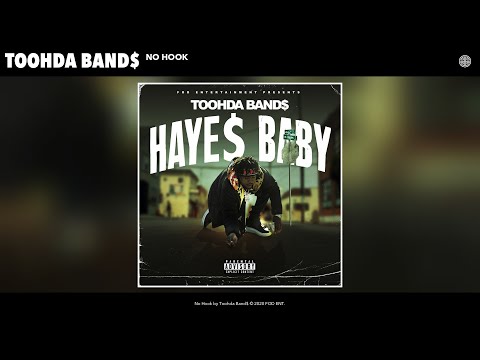Toohda Band$ - No Hook (Audio)