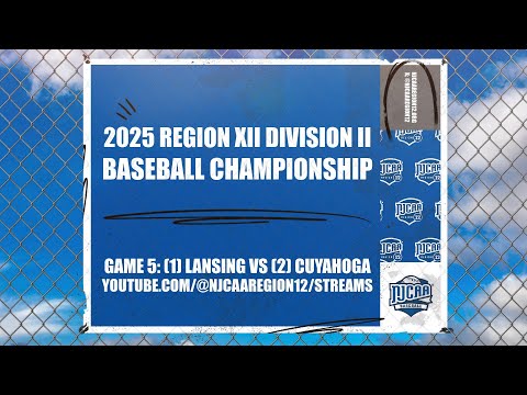 Region XII Division II Baseball Championship - Game 5: #9 Lansing vs. #21 Cuyahoga