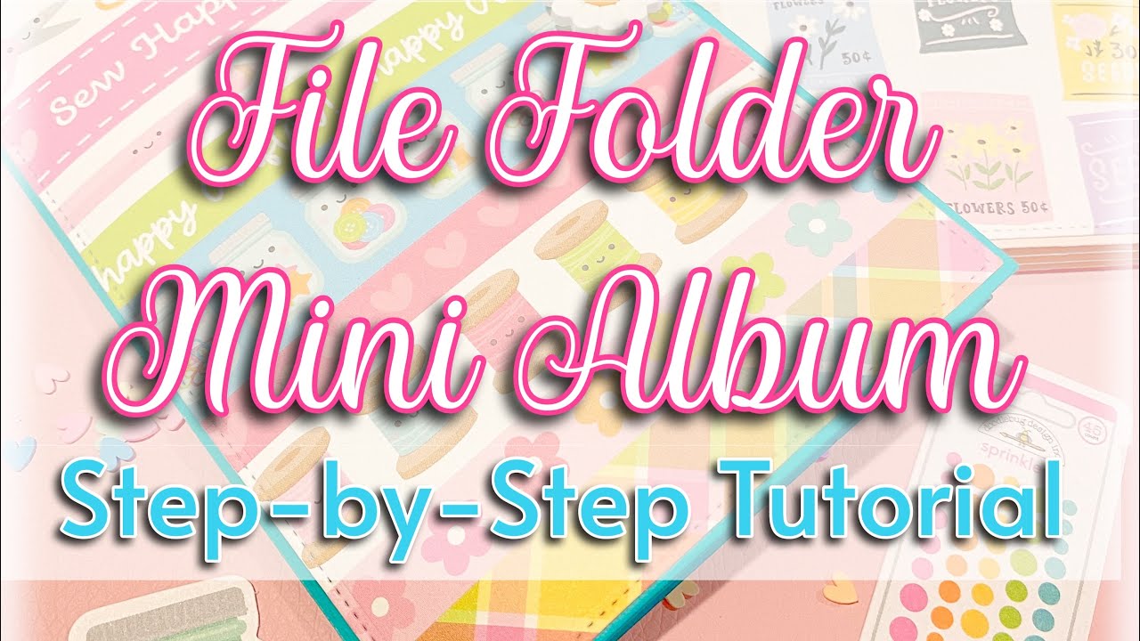 File Folder Mini Album Tutorial PART 2 ~ Scrap Diva Designs