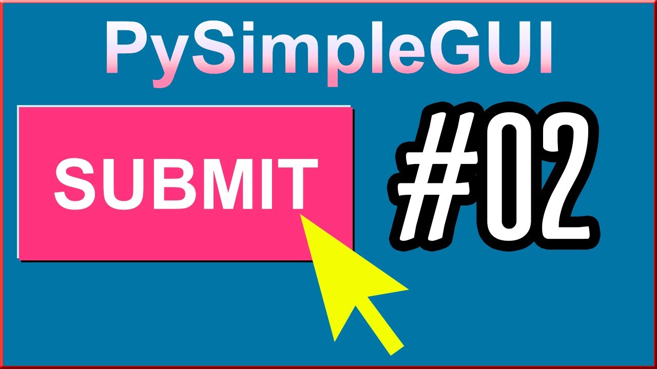 Python PySimpleGUI - Buttons and menu elements Tutorial #02