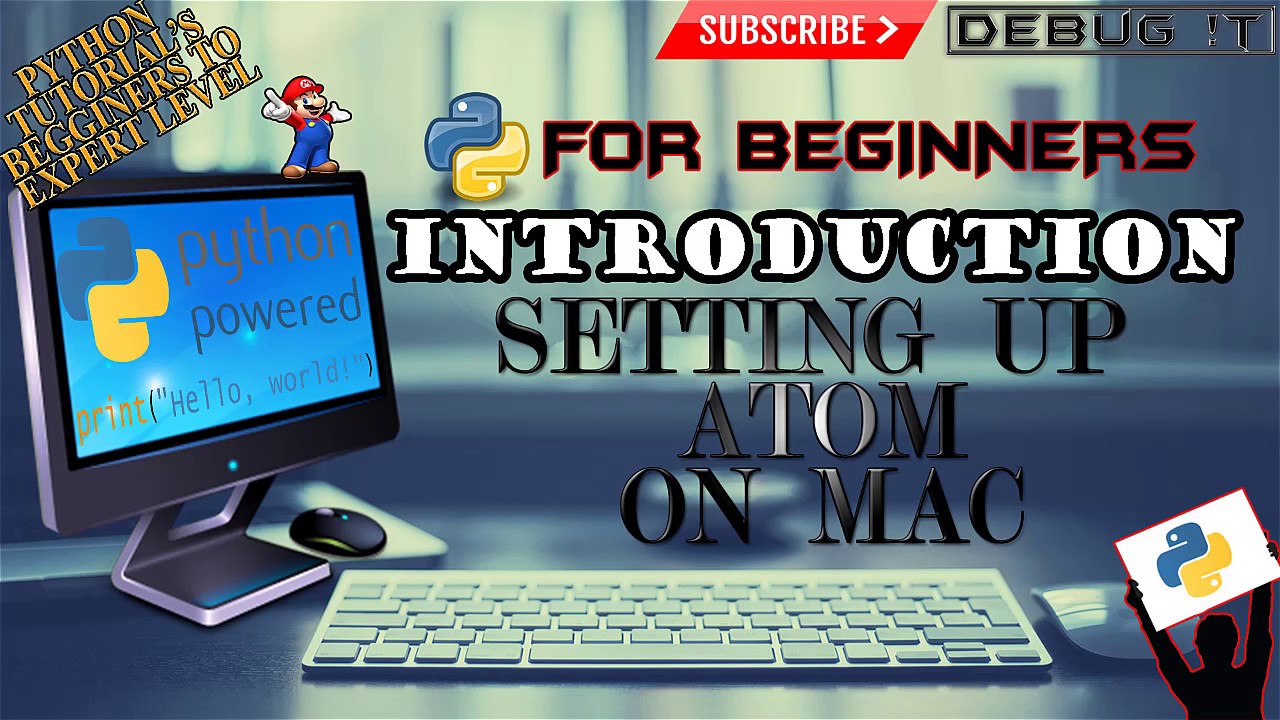 #6 Installing Atom on mac | Python Tutorial for Beginners |  Python Basics By Team Debug it
