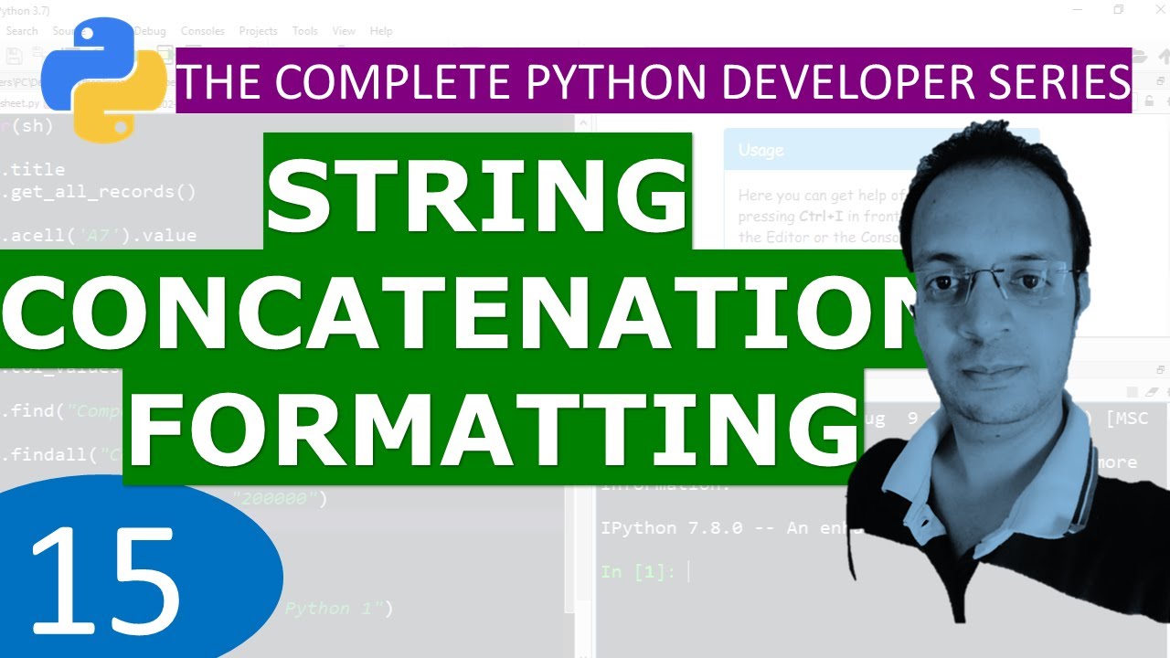 15.  String concatenation and Formatting : Python Tutorial Developer Series A - Z