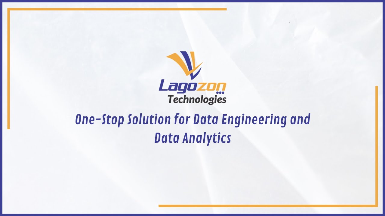Lagozon Technologies: Your One-Stop Solution for Data Engineering & Data Analytics | Corporate Video