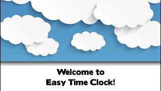 Easy Time Clock Software - 2025 Reviews, Pricing & Demo