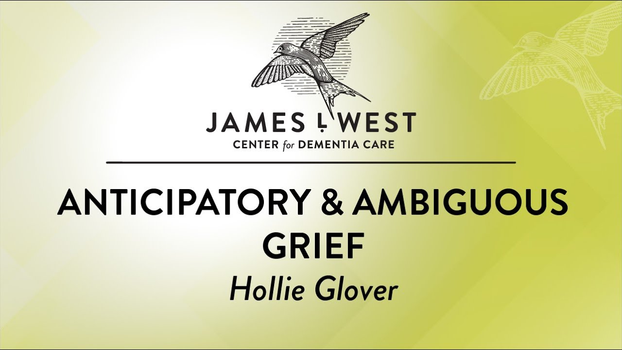 Anticipatory & Ambiguous Grief: How to Grieve the Loss of the Living & the Unknown Future