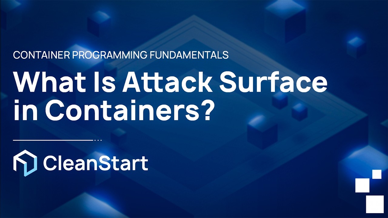 What Is Attack Surface in Containers
