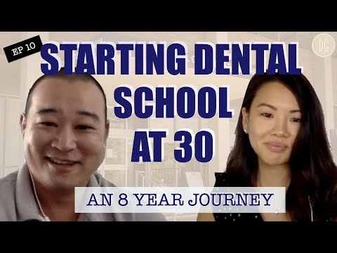Starting Dental School at 30: An 8 Year Journey | Ep 10
