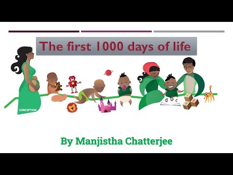 The first 1000 days of life