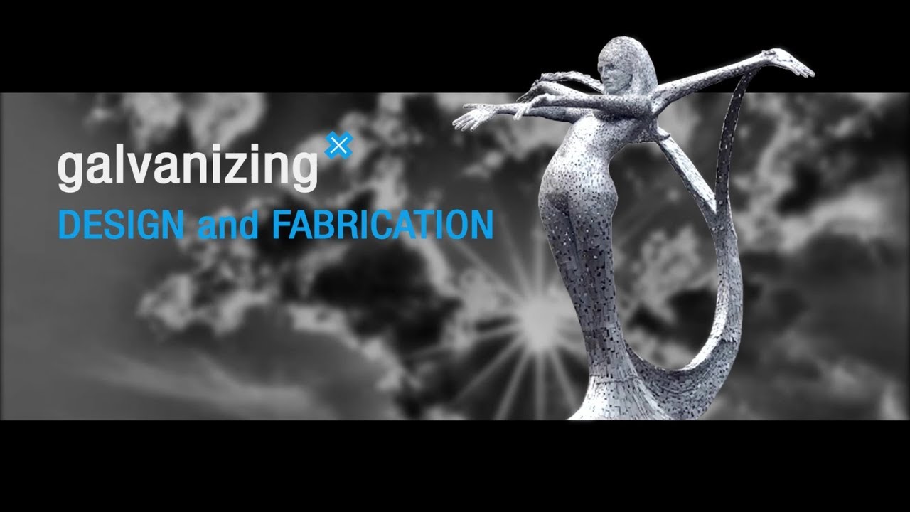 Galvanizing Design and Fabrication