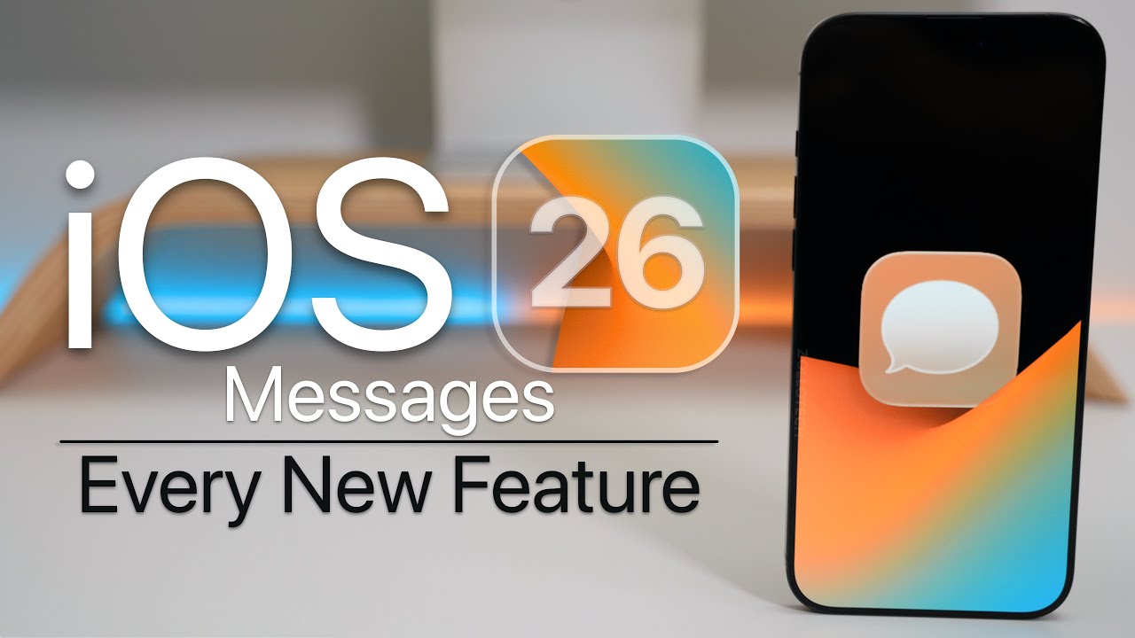 iOS 26 - Every New Apple iMessage Feature