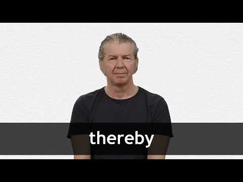 THEREBY - Definition & Translations | Collins English Dictionary