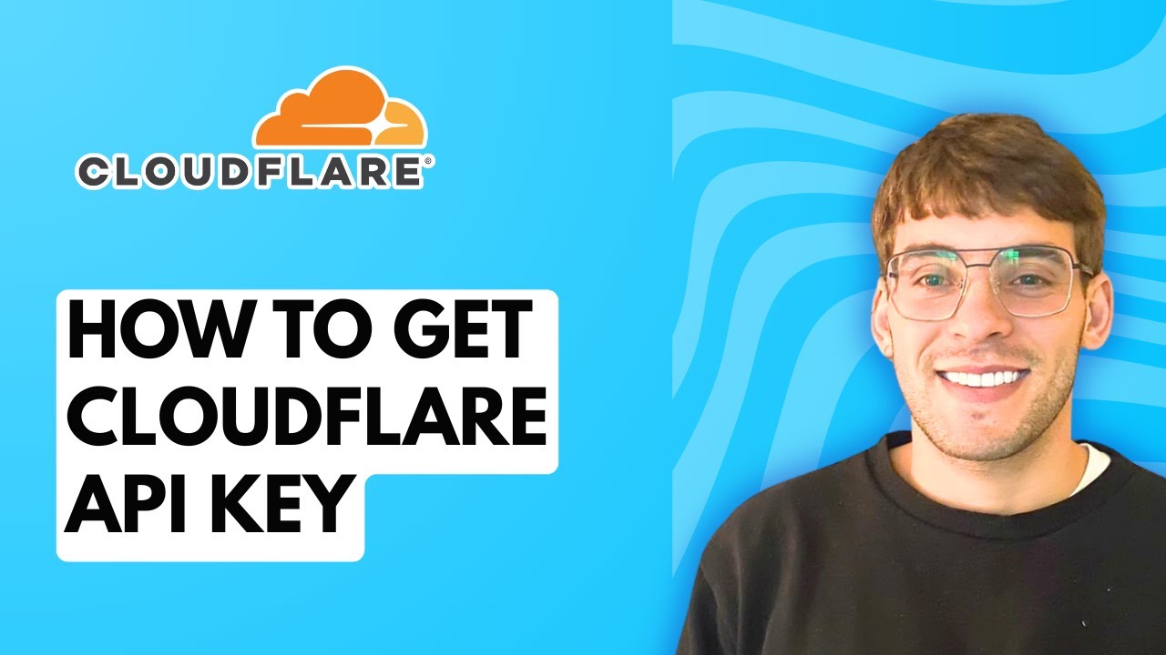 How to Get Cloudflare API Key [2026 Full Guide]