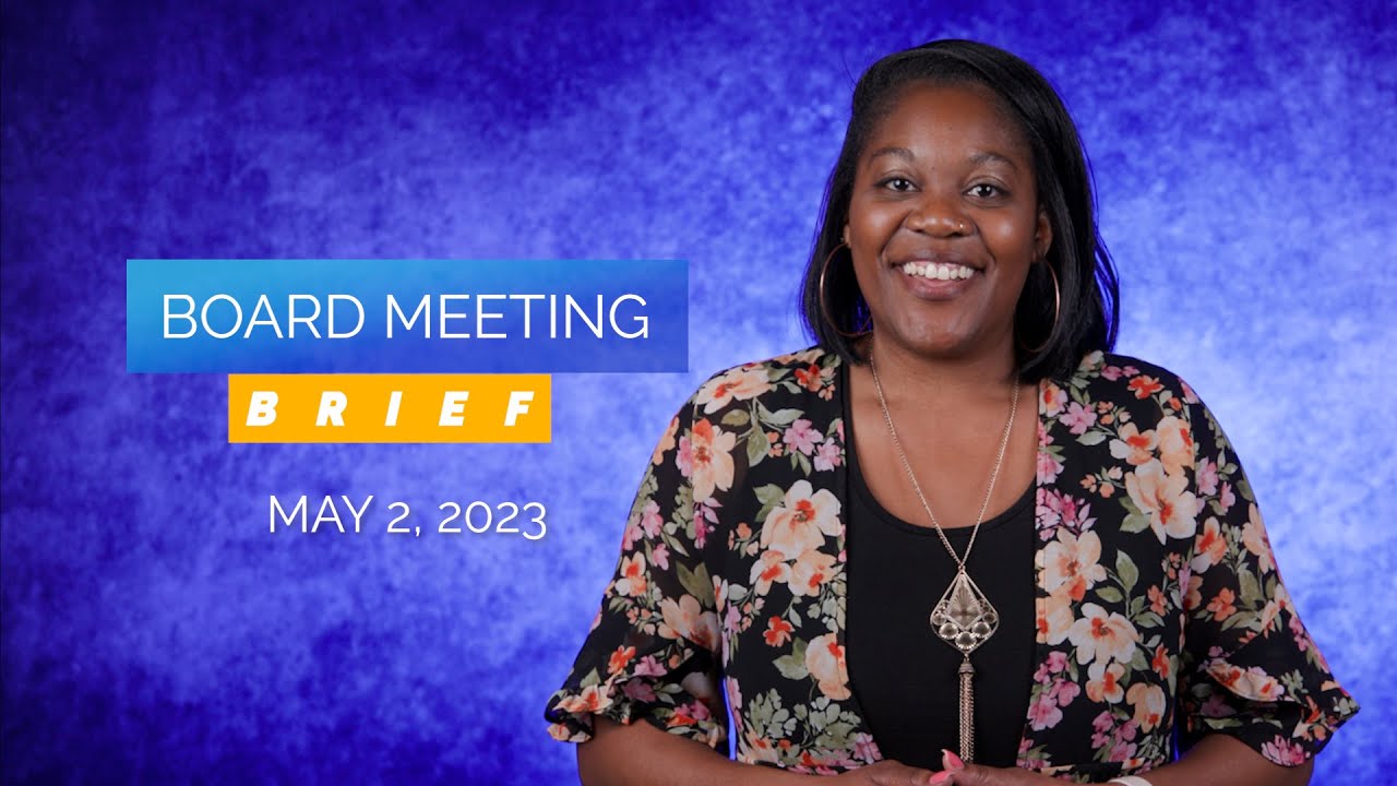Board Meeting Brief - May 2, 2023