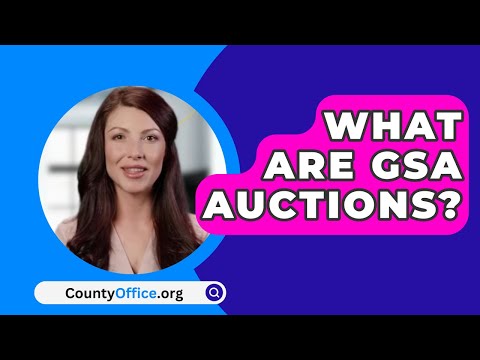 What Are GSA Auctions? - CountyOffice.org