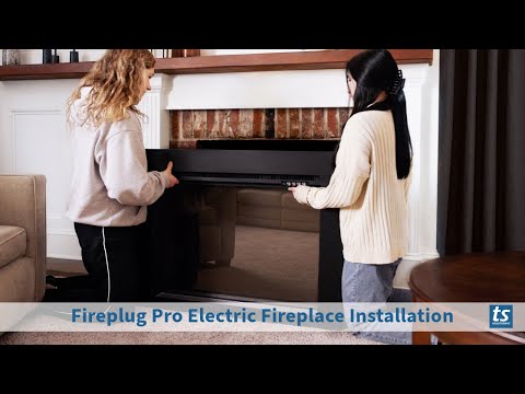 Touchstone Fireplug™ Pro Smart Electric Fireplace Installation