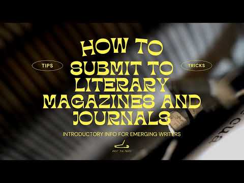 How to Submit to Literary Magazines & Journals | Introductory Information for Emerging Writers