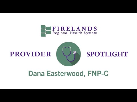 Provider Spotlight - Dana Easterwood, FNP-C