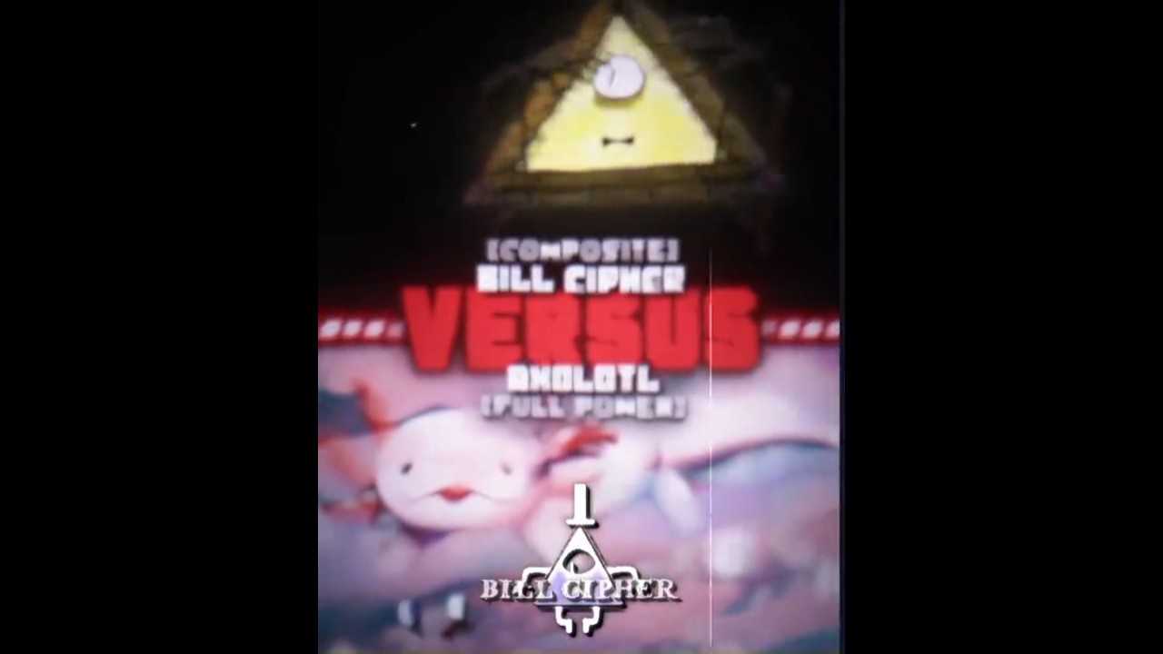Bill Cipher VS. Axolotl #gravityfalls #billcipher #edit