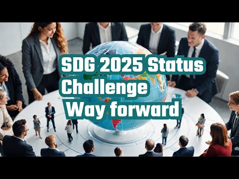 SDG Goals 2024: Current Status, Challenges, and the Way Forward