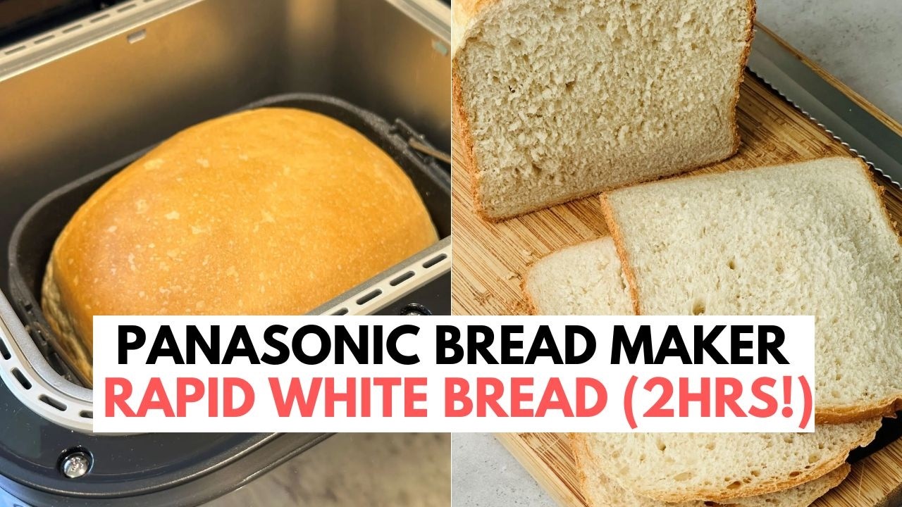 Panasonic Bread Maker Rapid White Bread - A Tasty Loaf In Only 2 Hours!