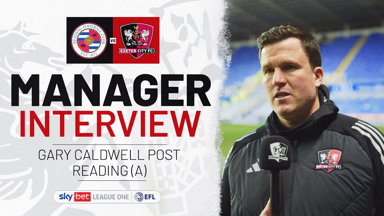 Exeter City produce 'best performance' in 'excellent' draw at Reading ...