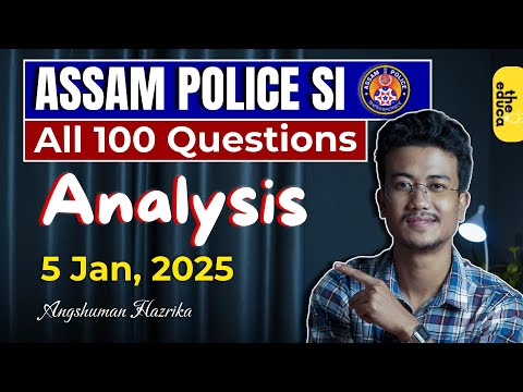 Assam Police SI PYQ | 5 Jan, 2025 | All questions Analysis