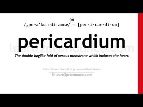 Pronunciation of Pericardium | Definition of Pericardium