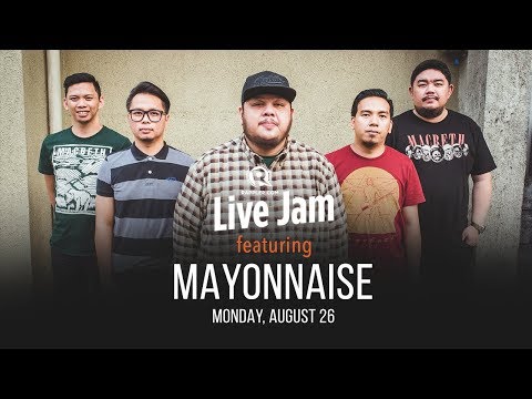 Rappler Live Jam: Mayonnaise