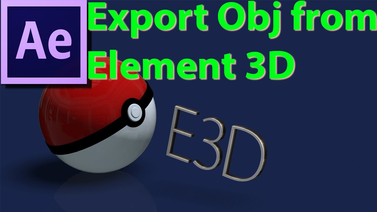 Export Obj Models in After Effect with Element 3D Quick Tutorial