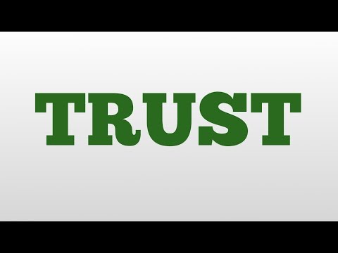 TRUST meaning and pronunciation