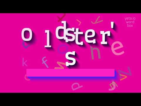OLDSTER'S - HOW TO PRONOUNCE IT?