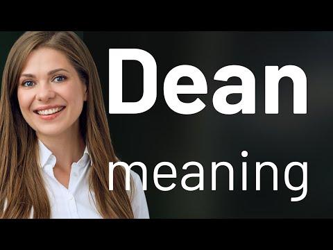 Dean | what is DEAN meaning