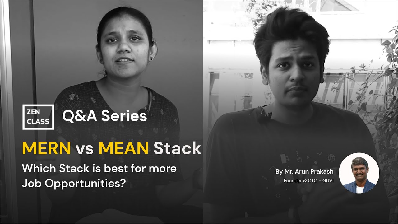 MERN vs MEAN Stack | Which Stack is best for more Job Opportunities? | Zen Class Q&A Series