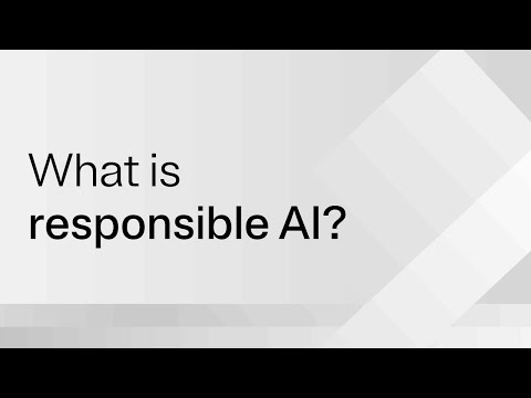 What is responsible AI?