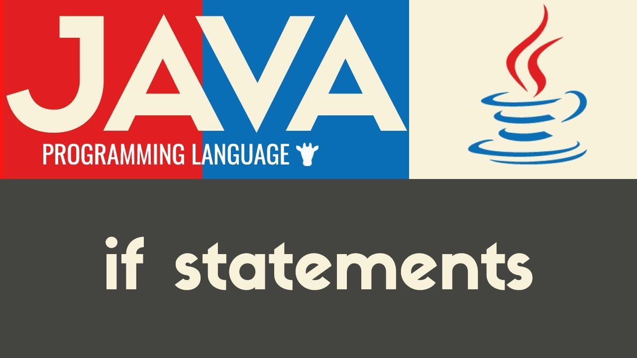 If Statements | Java | Tutorial 15