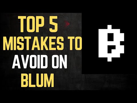 TOP 5 MISTAKES TO AVOID ON BLUM AIRDROP OR YOUR AIRDROP WILL BE WORTHLESS. @IkabaMichael