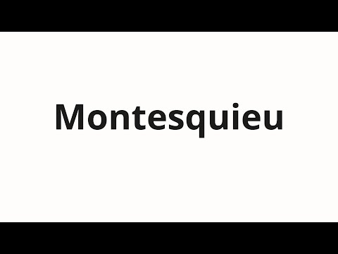 How to pronounce Montesquieu