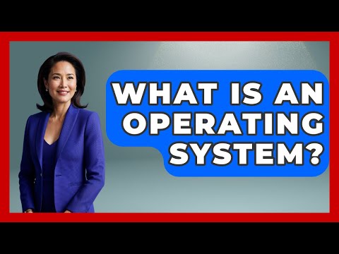 What Is An Operating System? - Admin Career Guide