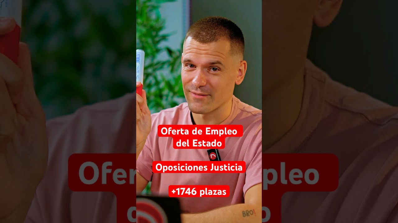 OEP 2025 ⚖️ Plazas Auxilio Judicial y Tramitación Procesal