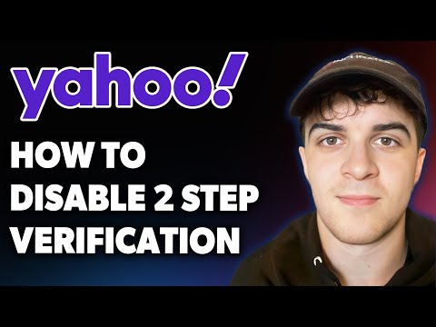 How to Disable 2 Step Verification on Yahoo Account [2025 Full Guide]