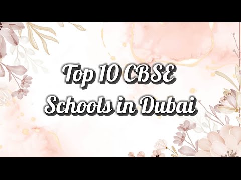 Top 10 CBSE Schools in Dubai | Fees, Ratings (KHDA), Address and Grades mentioned | Make It Easy