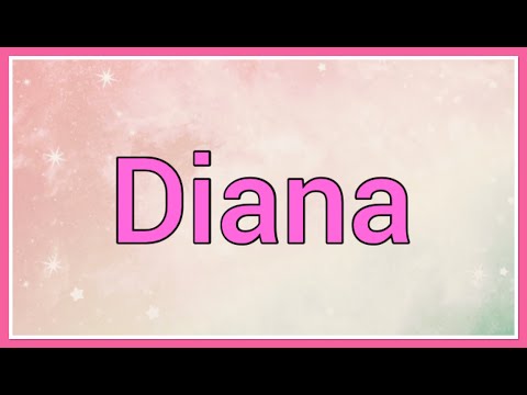 Diana | Name Origin Meaning Variations