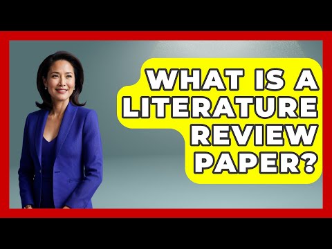 What Is A Literature Review Paper? - Tales And Texts