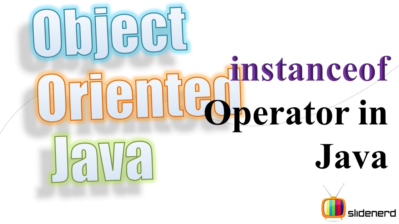 56 Java instanceof operator |