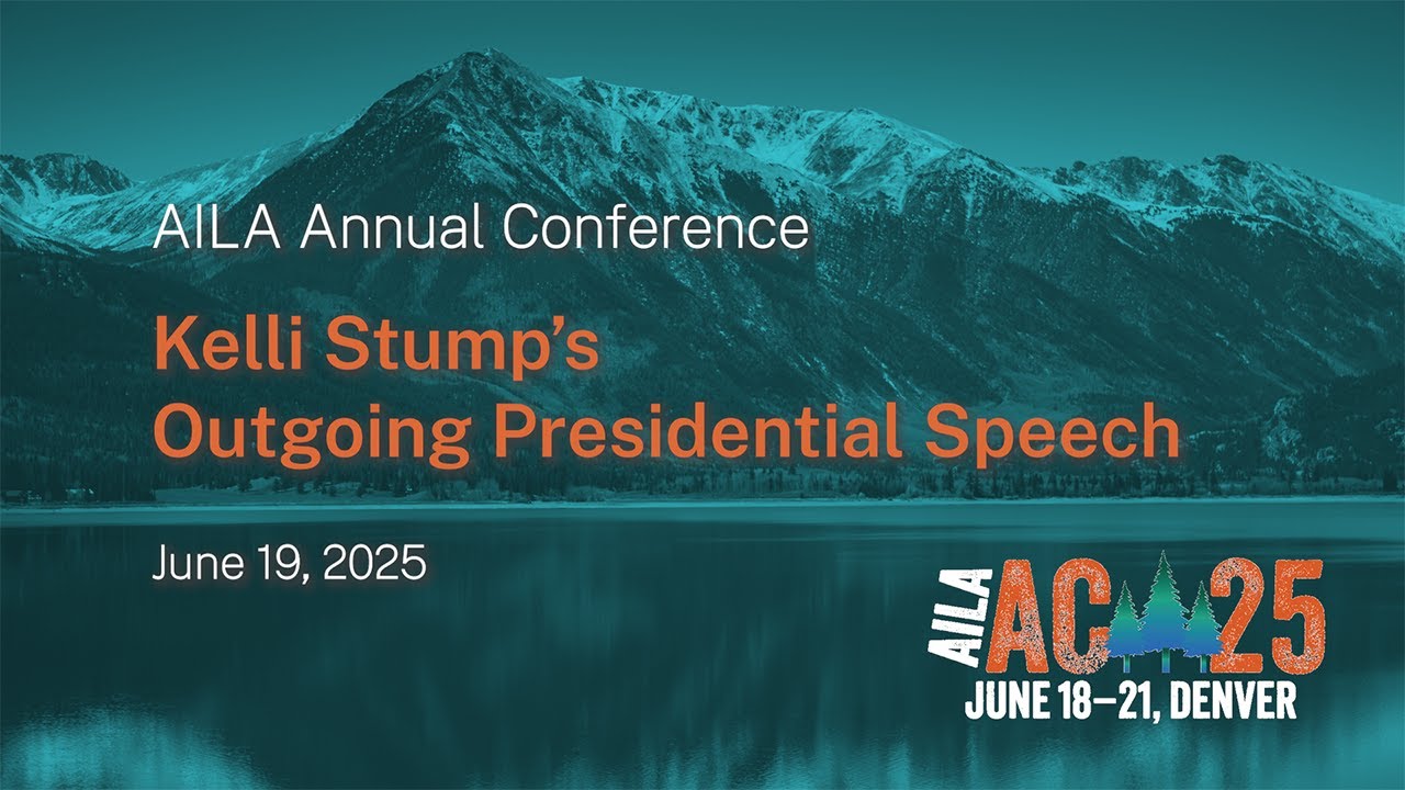 2025 AILA Annual Conference: Kelli Stump’s Outgoing Presidential Speech