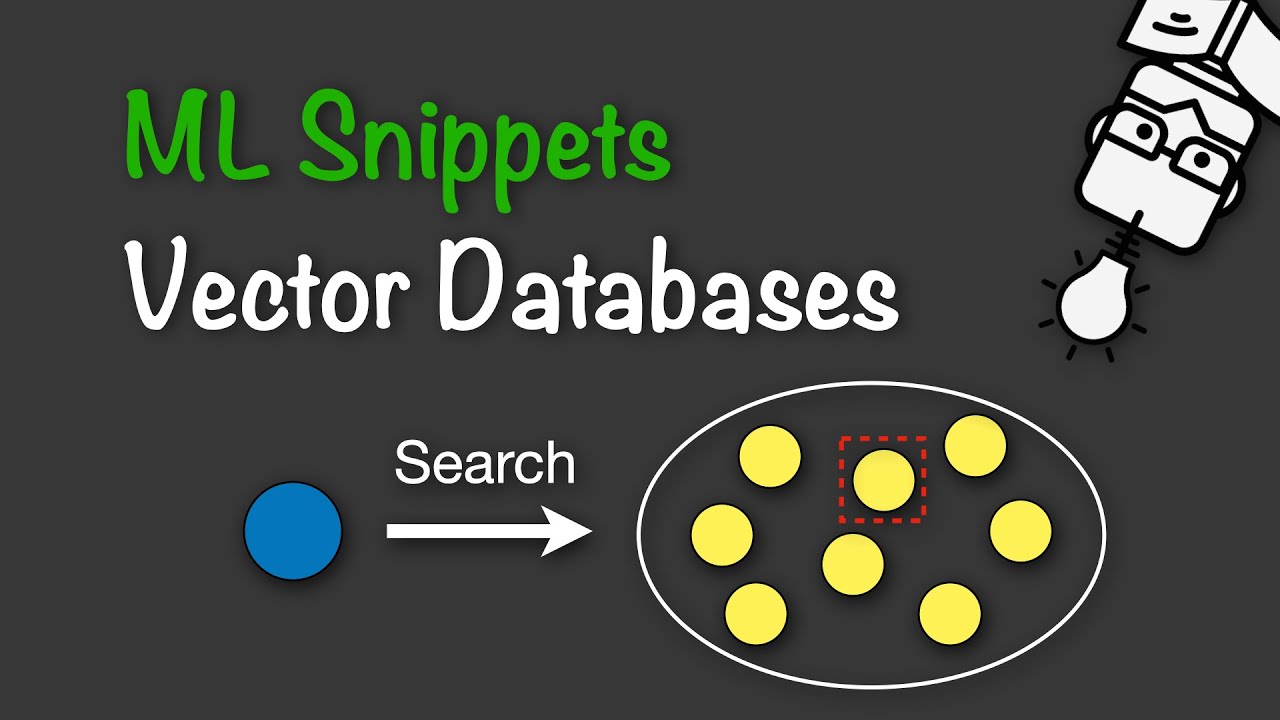 Vector Databases & Vector Search - ML Snippets
