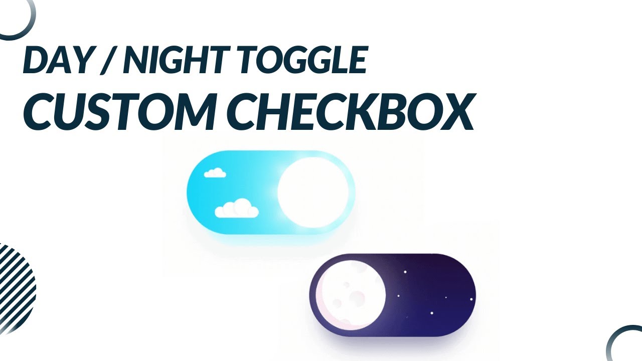 Day Night Mode using only HTML & CSS | Custom Checkbox Toggle Button