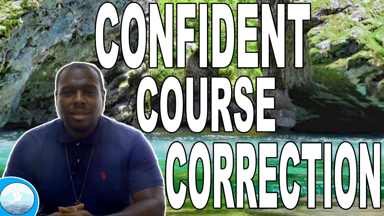Confident Course Correction