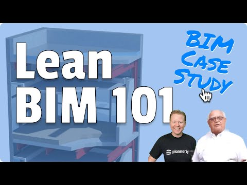 Introduction to Lean design, a Lean BIM case study and some tips to get started