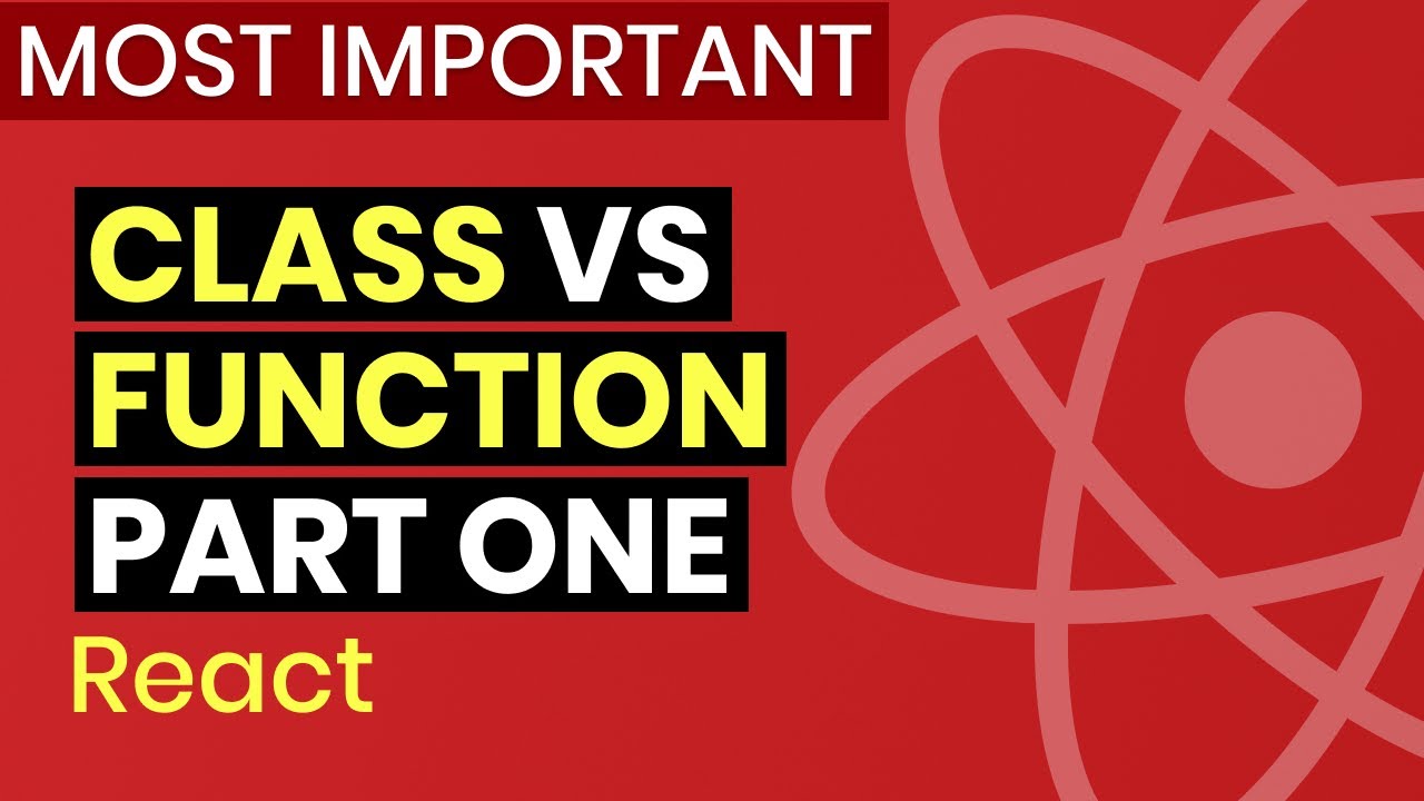 Stateful Stateless Dumb Components & Function Component vs Class Component - Part One